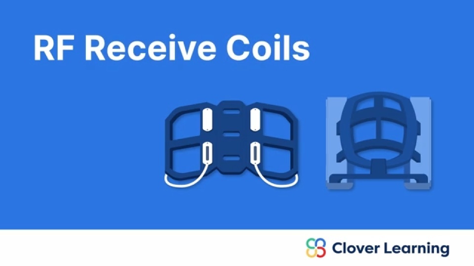 RF Receive Coils | Video Lesson | Clover Learning