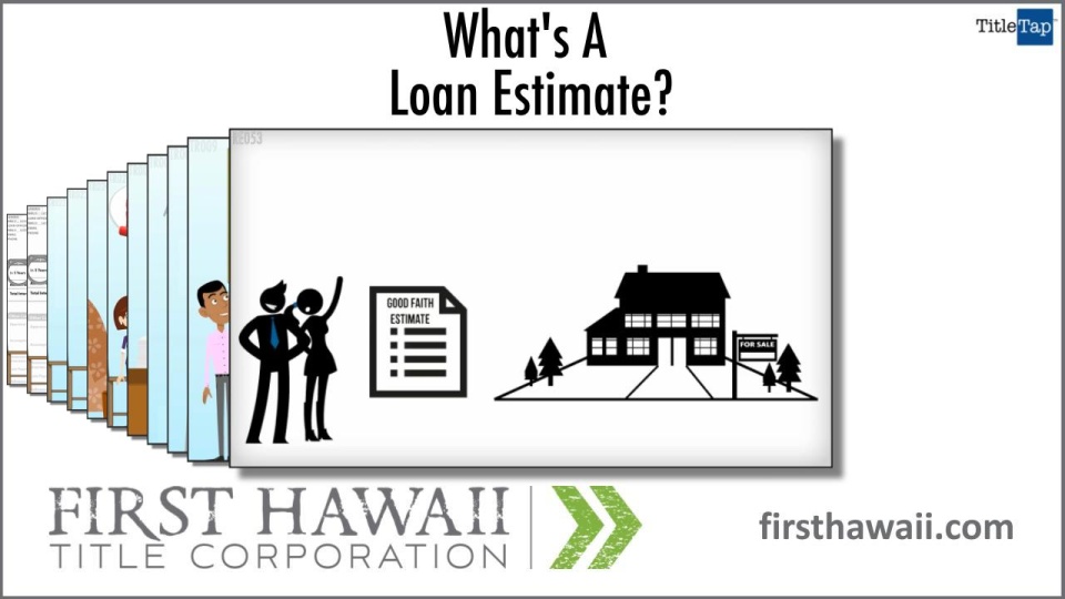 What Is A Loan Estimate And How Does It Help Me? - Honolulu, Kahala ...