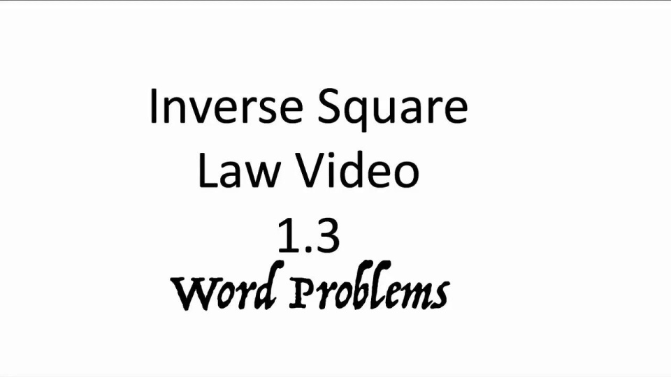Inverse Square Law Practice Questions II | Video Lesson | Clover Learning