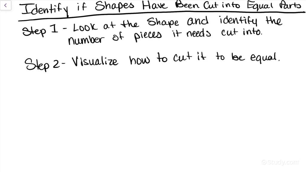 Identifying if Shapes Have Been Cut into Equal Parts | Geometry | Study.com