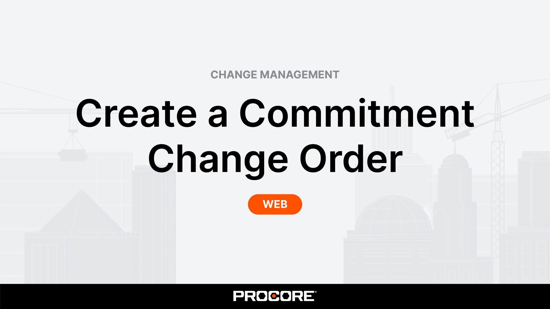 Change Events - Videos - Procore (en-CA)