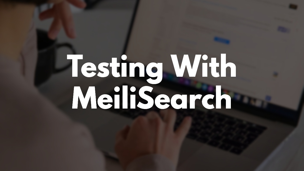 Testing A Meilisearch Integration With Ruby On Rails Example Gorails