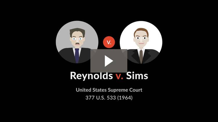 Reynolds v. Sims - Case Brief - Quimbee