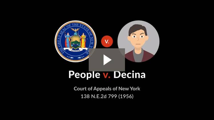 People v. Decina, 138 N.E.2d 799 (1956): Case Brief Summary - Quimbee