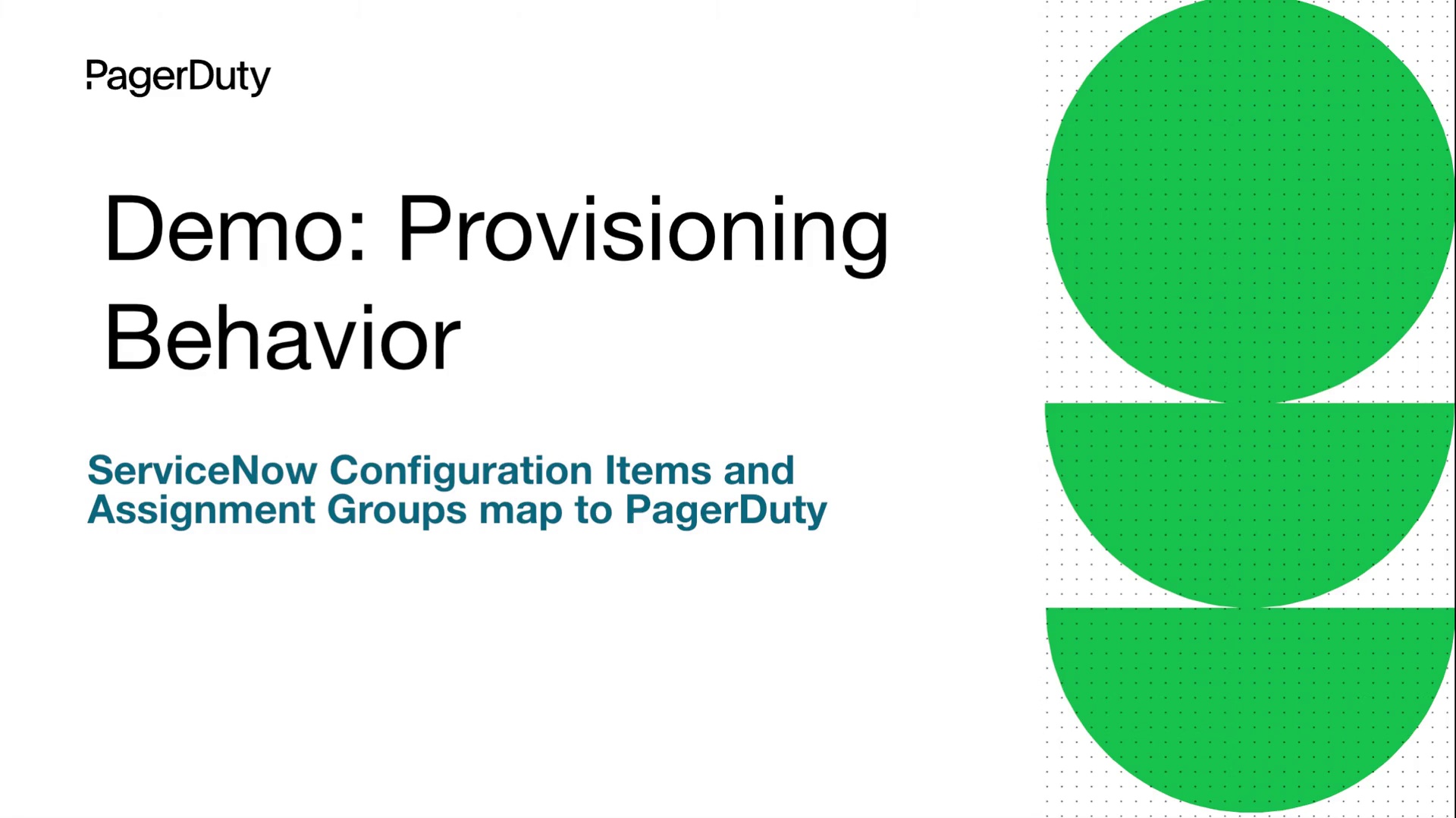 Demo: Provisioning Behavior - ServiceNow Integration Guide v8.1