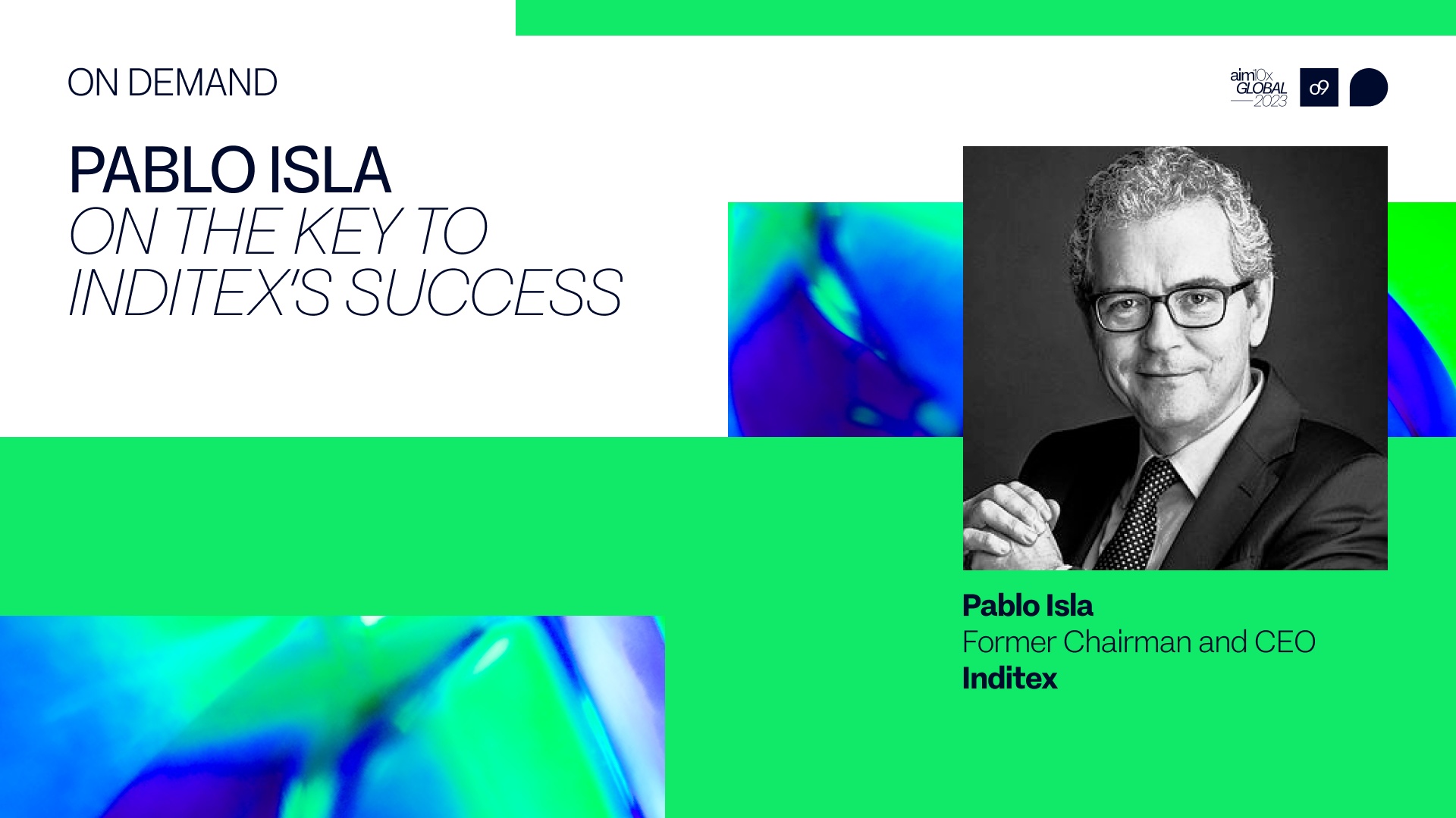 Pablo Isla on the Key to Inditex’s Success - o9 Solutions