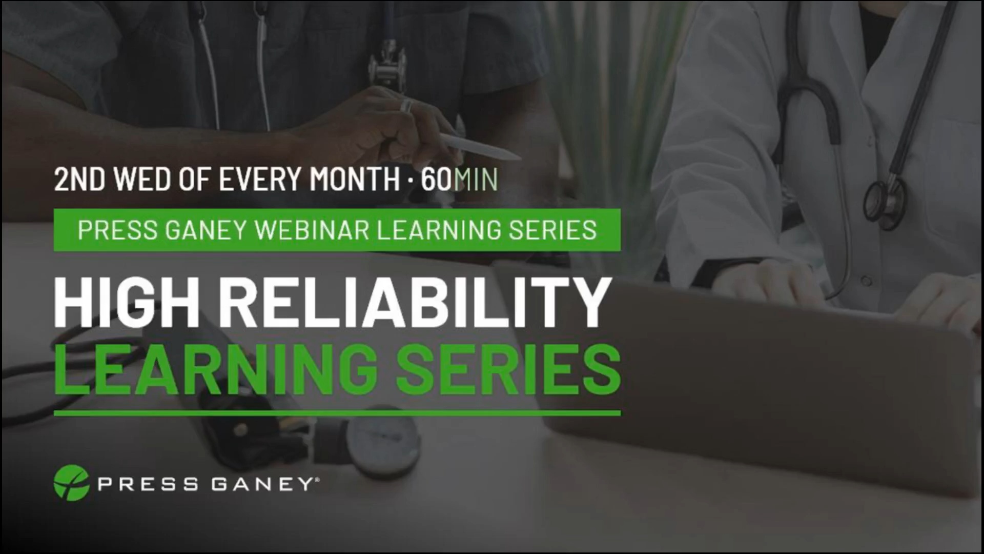 Press Ganey High Reliability Learning Series: Process Improvement ...