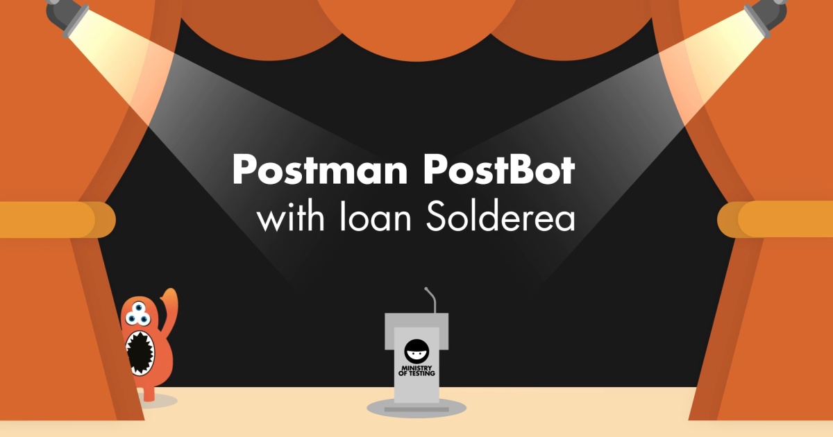 Feature Spotlight: Postman PostBot | Ministry of Testing