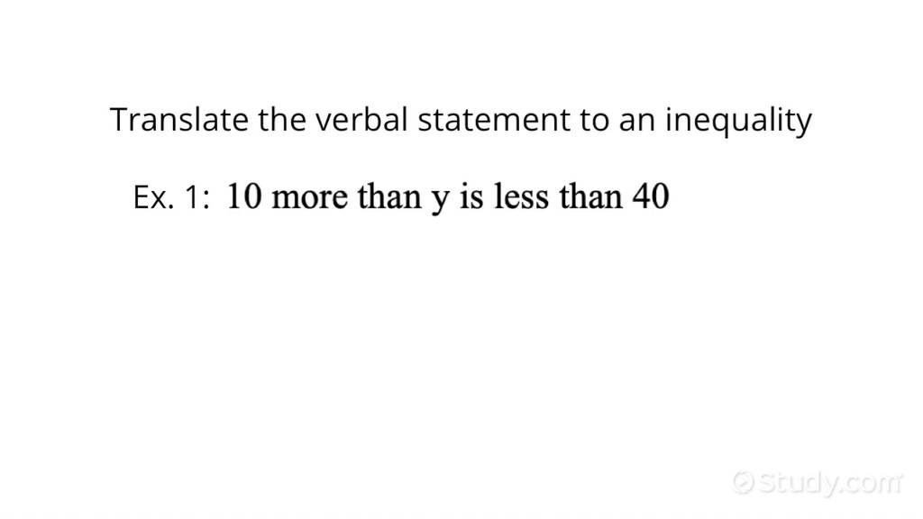 Translating a Sentence by Using an Inequality Symbol | Algebra | Study.com