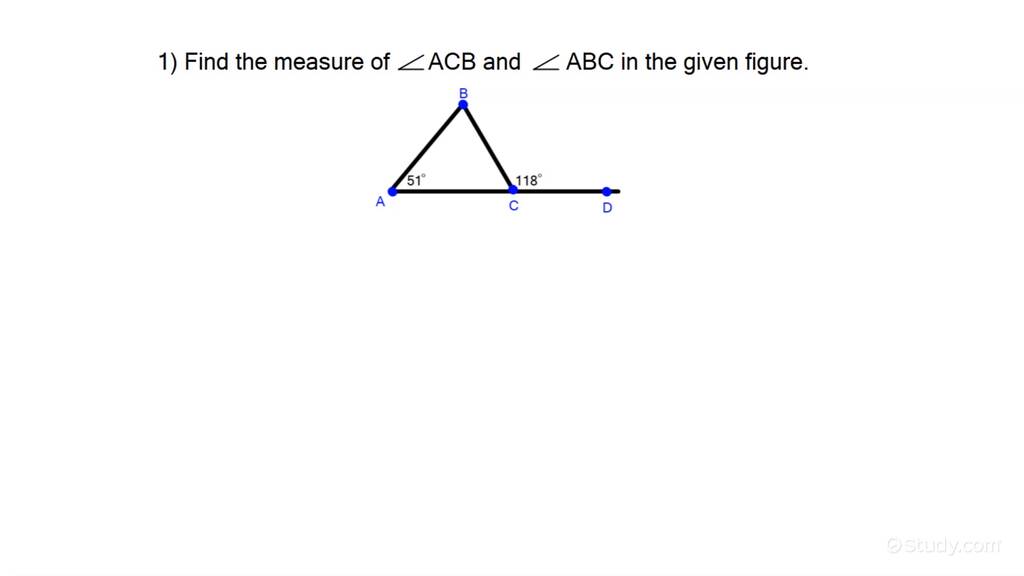 How To Find The Measure Of An Angle Given Extended Triangles Geometry