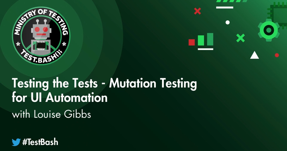 Testing The Tests Mutation Testing For Ui Automation Ministry Of