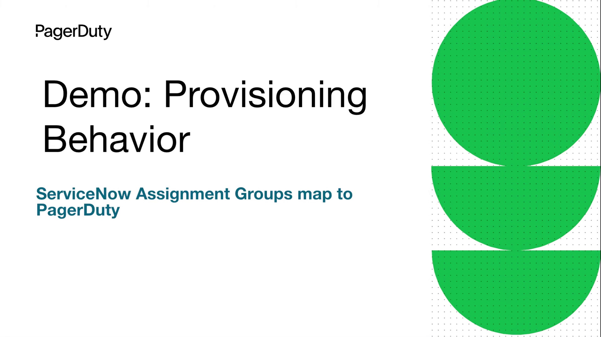Demo: Provisioning Behavior - ServiceNow Integration Guide v8.1