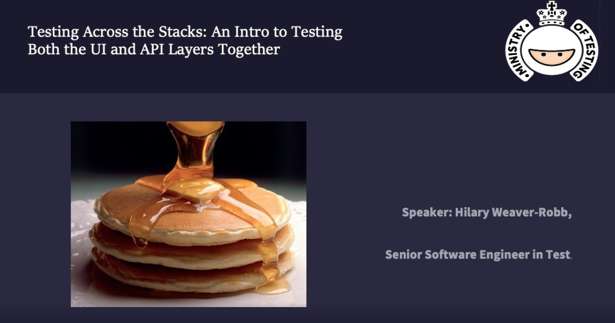 Testing Across The Stacks: An Intro to Testing Both The UI And API ...