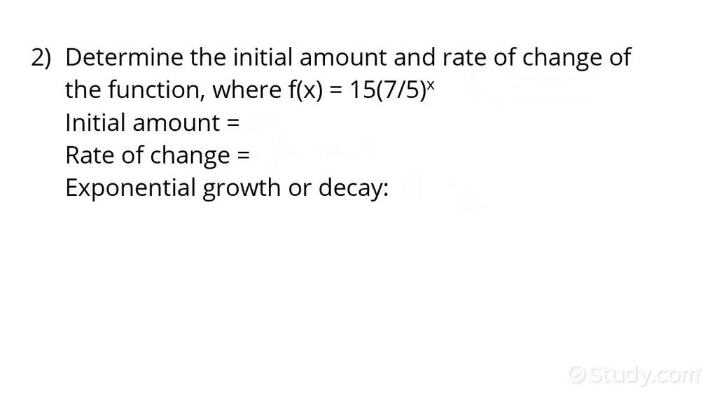 Finding the Initial Amount & Rate of Change with an Exponential Function | Algebra | Study.com