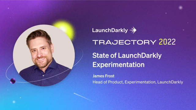State of LaunchDarkly Experimentation | LaunchDarkly