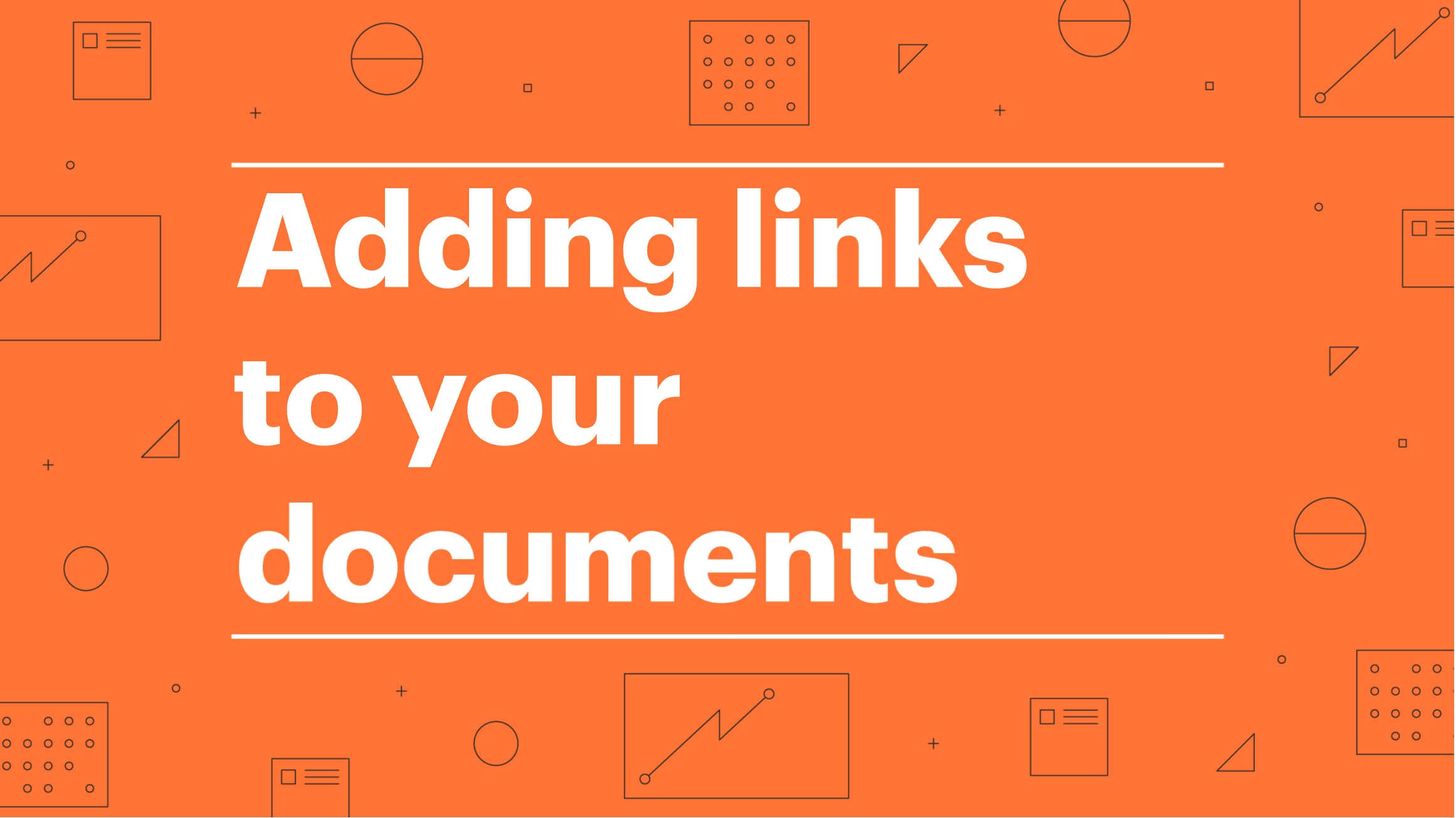 Adding links to your documents