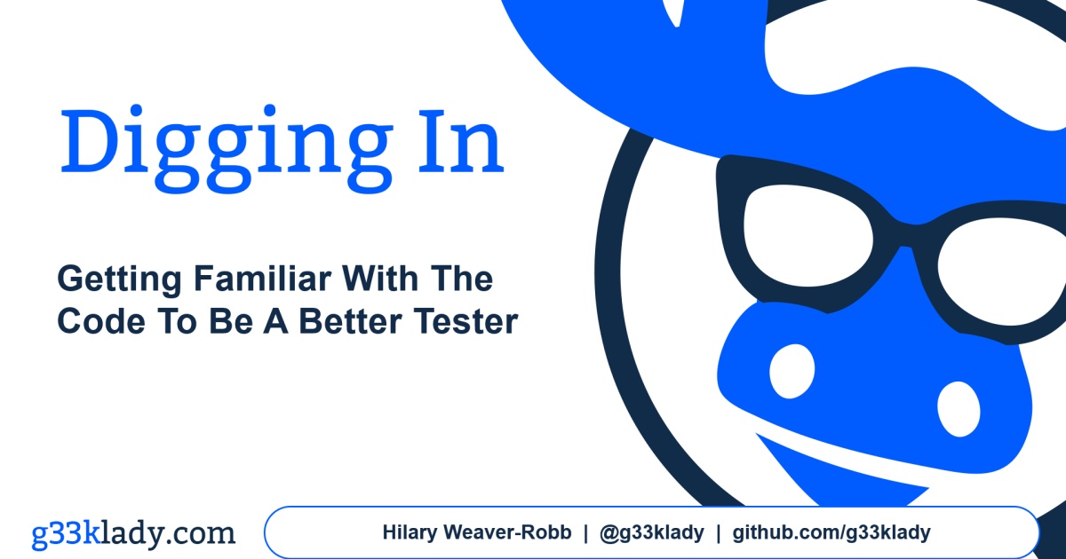 Digging In: Getting Familiar with Code to be a | Ministry of Testing