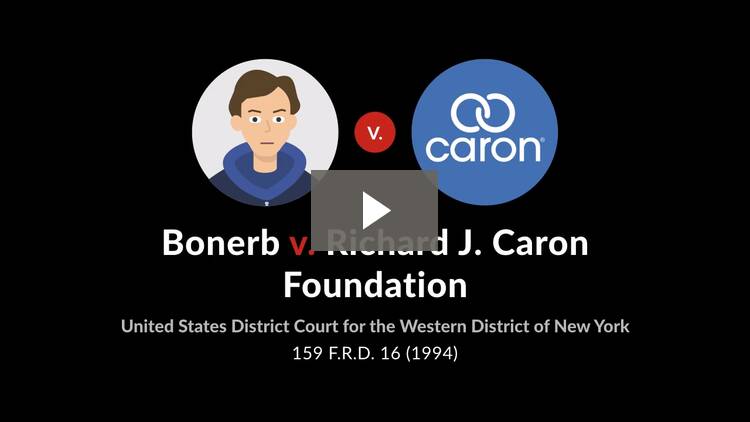 Bonerb v. Richard J. Caron Foundation, 159 F.R.D. 16 (W.D. N.Y. 1994 ...