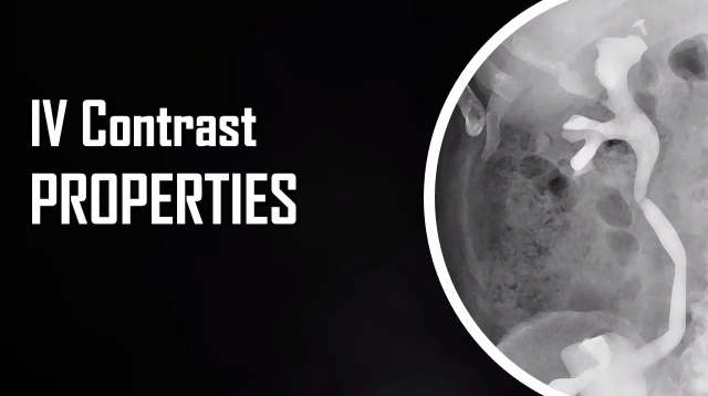 IV Contrast - Properties | Video Lesson | Clover Learning