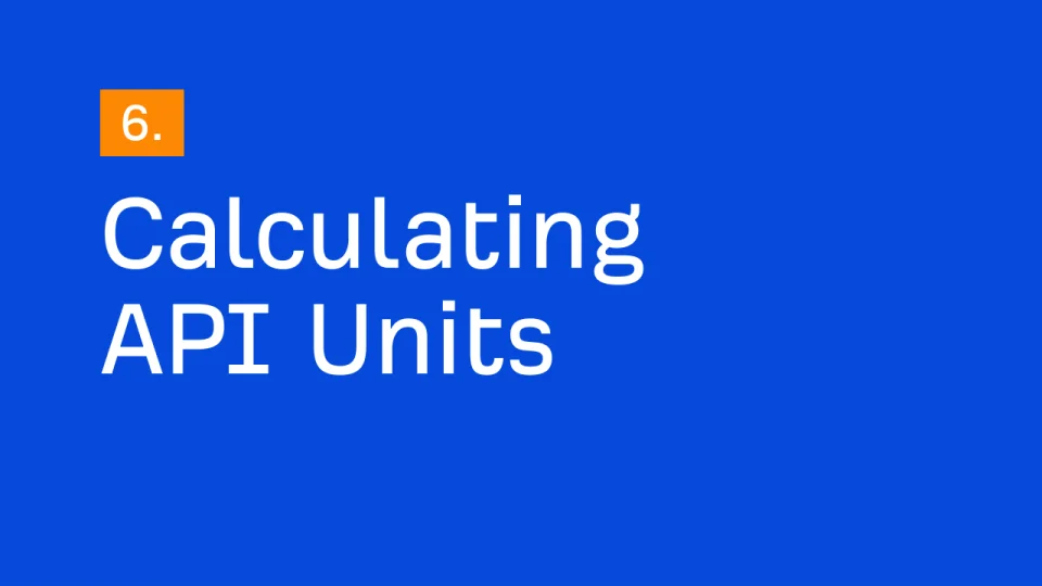 Calculating API units