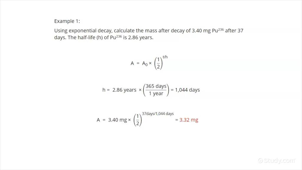 How to Solve Exponential Decay Problems | Chemistry | Study.com