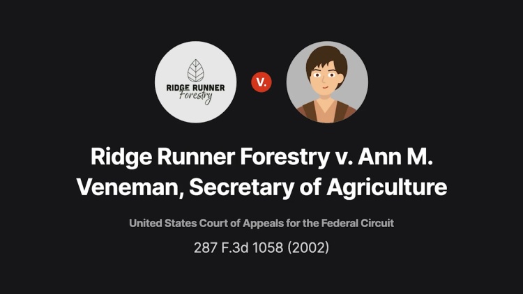 Ridge Runner Forestry v. Ann M. Veneman, Secretary of Agriculture, 287 ...