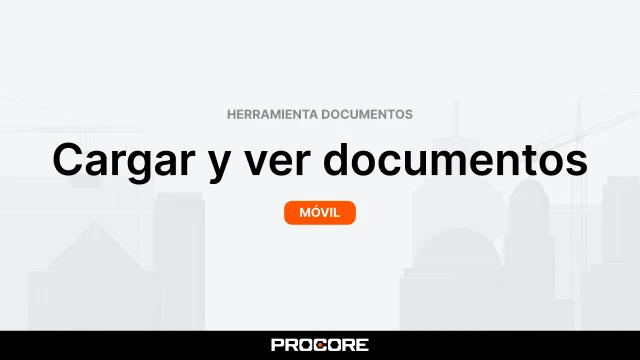 Documents - Videos (Android) - Procore