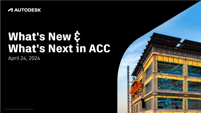 ACC What's New and What's Next - April 2024