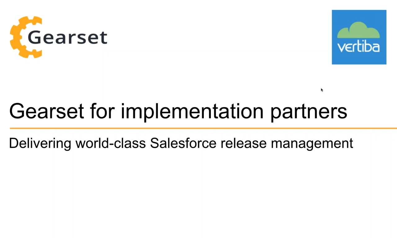Webinar: Delivering world-class Salesforce release management — Gearset ...