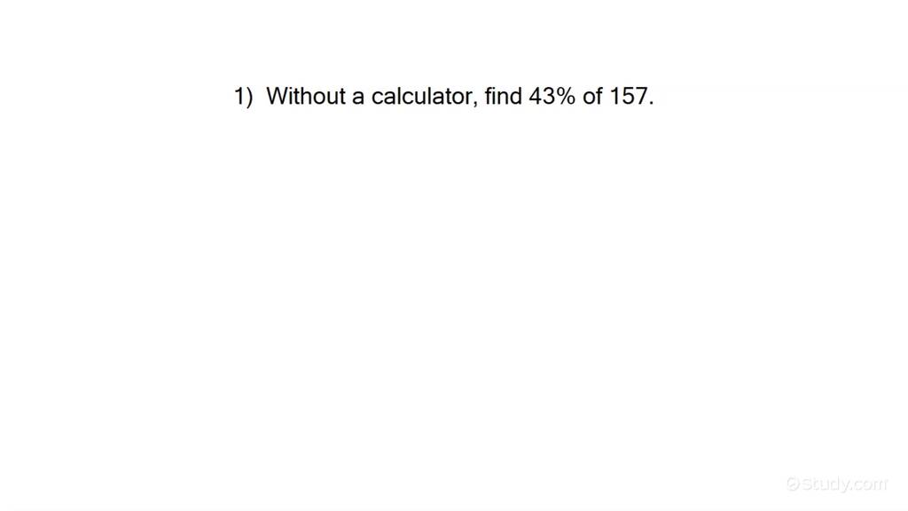 Finding a Percentage of a Whole Number without a Calculator | Algebra ...
