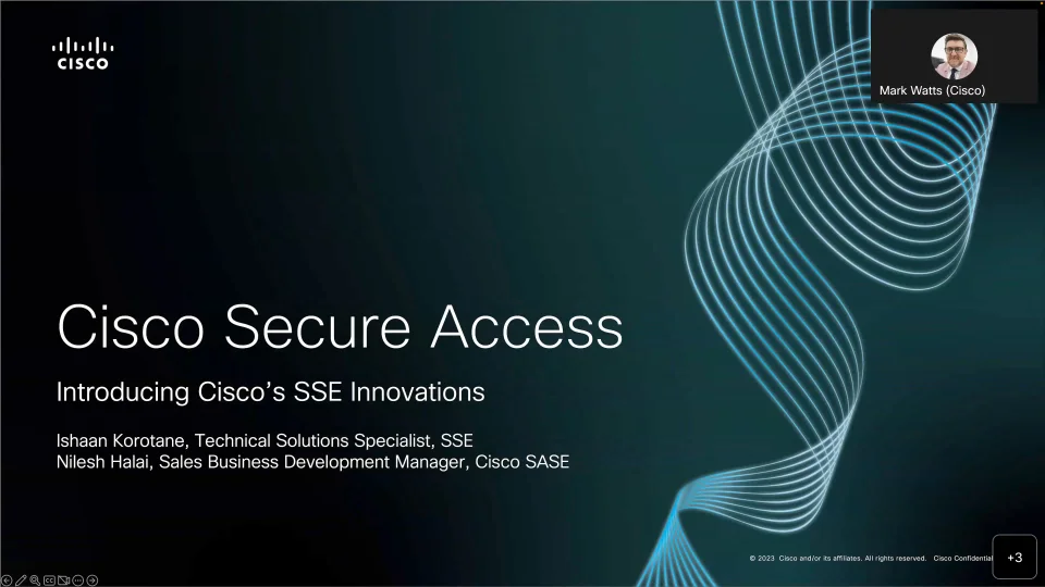 Introducing Cisco’s New Security Service Edge (SSE) – SIG & ZTNA Innovations