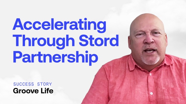 GrooveLife Accelerates Growth With Stord
