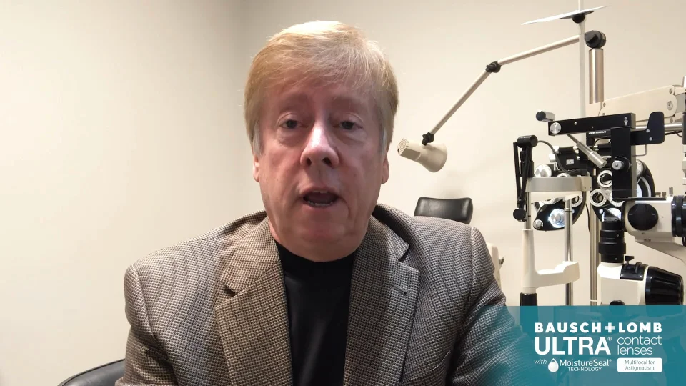 ULTRA Multifocal for Astigmatism Success Testimonials Dr Mark Perry