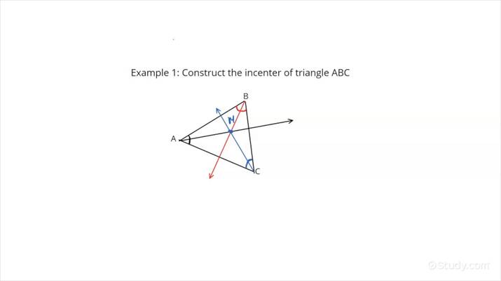 How to Construct the Incenter of a Triangle | Geometry | Study.com