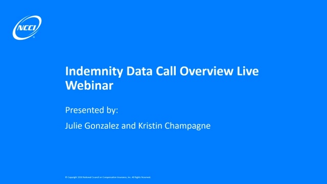 Indemnity Data Call—Overview