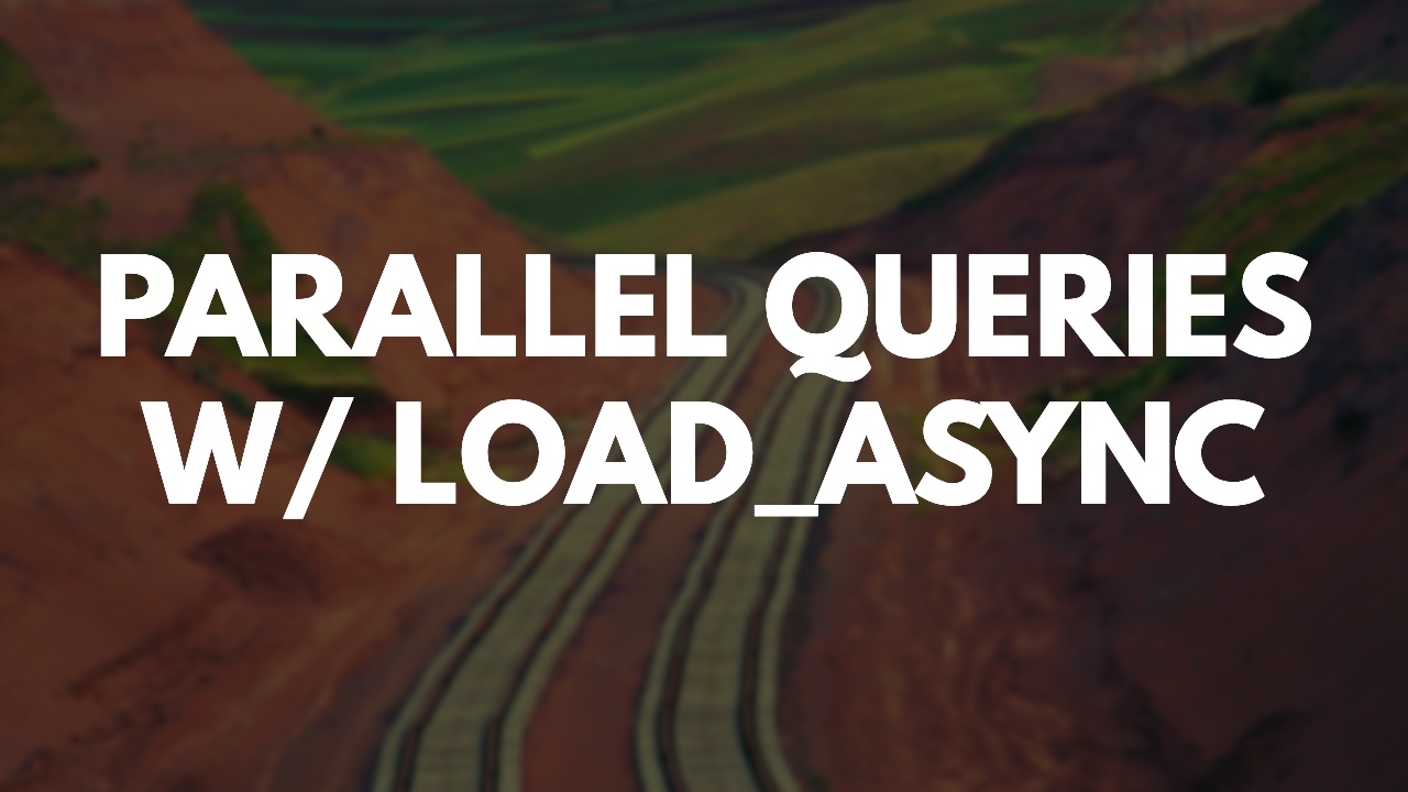 Parallel ActiveRecord Queries with load_async in Rails 7 (Example) | GoRails