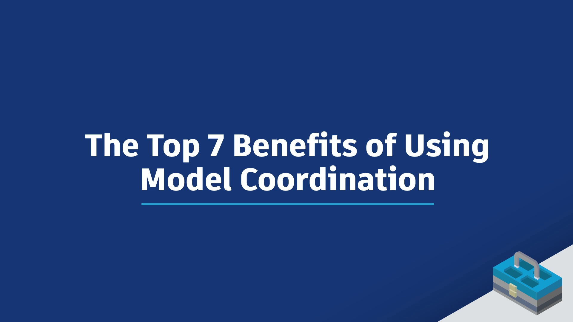 Top 7 Benefits of Cloud-Based Model Coordination