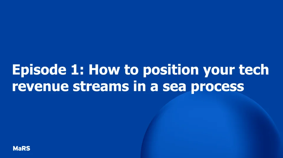 How to position your tech revenue streams in a deal process? - MaRS Startup Toolkit