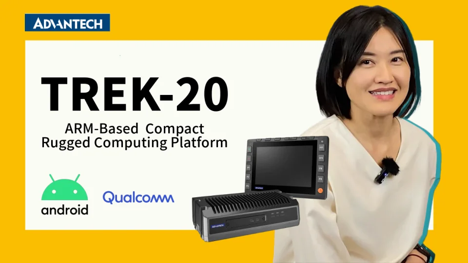 TREK-20 Qualcomm Android Compact Rugged Computing Platform - Videos - Advantech Connect