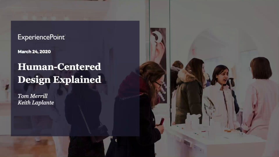 [Recording] Human-Centered Design: Explained