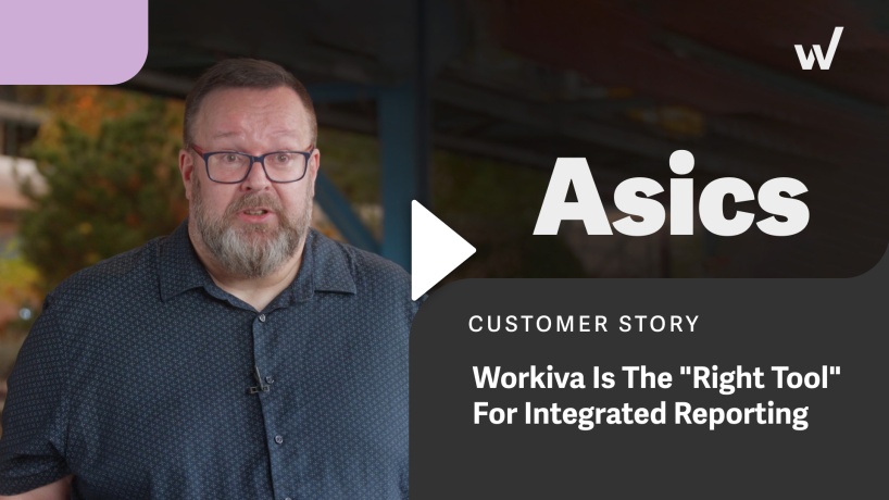 Asics Workiva Is The Right Tool For Integrated Reporting Workiva