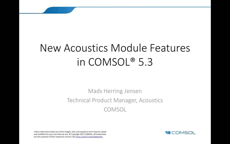 Introducing New Acoustics Features in COMSOL Multiphysics® 5.3