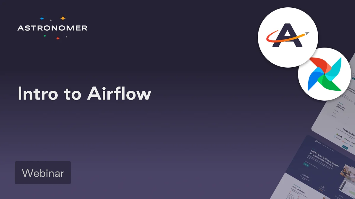 Introduction to Apache Airflow® Webinar - Video